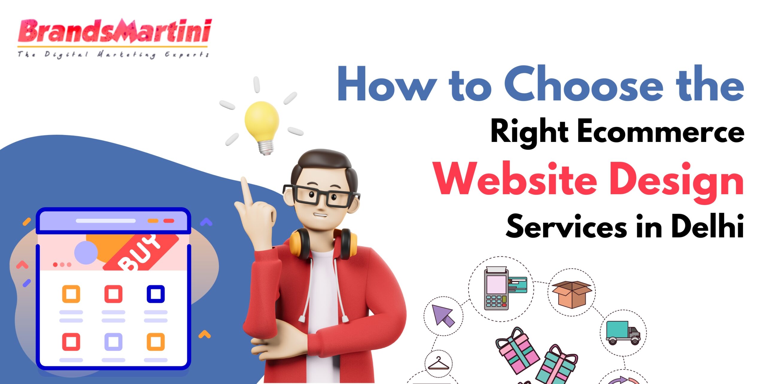 How to Choose the Right Ecommerce Website Design Services in Delhi?